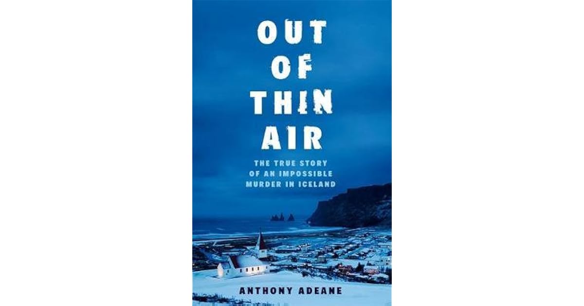Out of Thin Air by Anthony Adeane