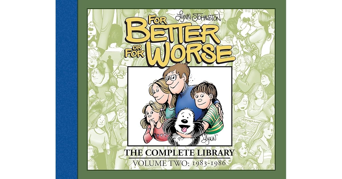 For Better or For Worse: The Complete Library, Vol. 2: 1983-1986 by ...