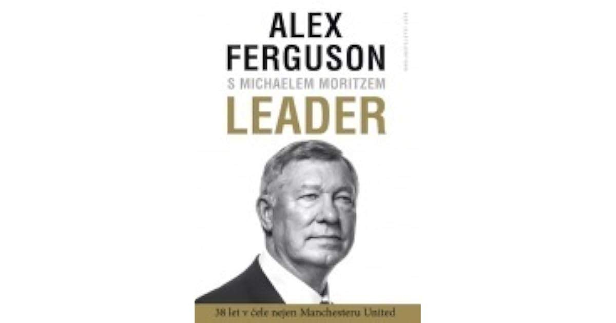 Leader by Alex Ferguson