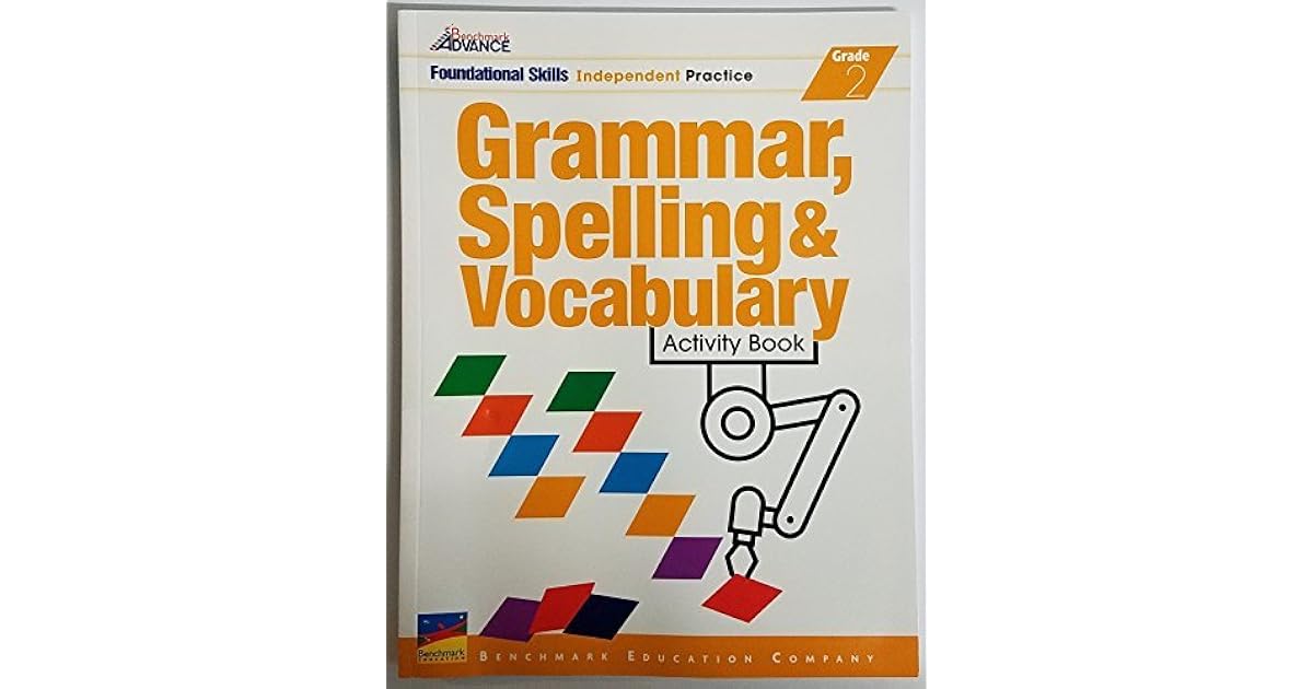 Benchmark Advance - Grammar, Spelling & Vocabulary - Activity Book ...