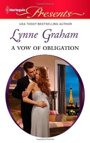 A Vow of Obligation (Marriage by Command #3) by Lynne Graham