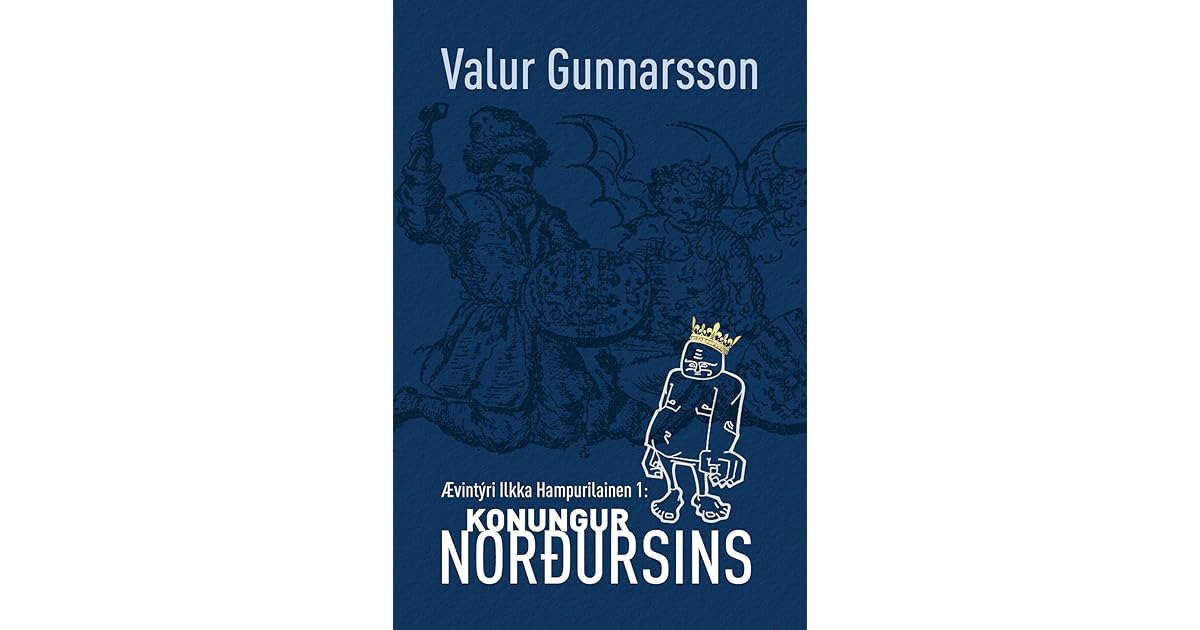 Konungur norðursins by Valur Gunnarsson