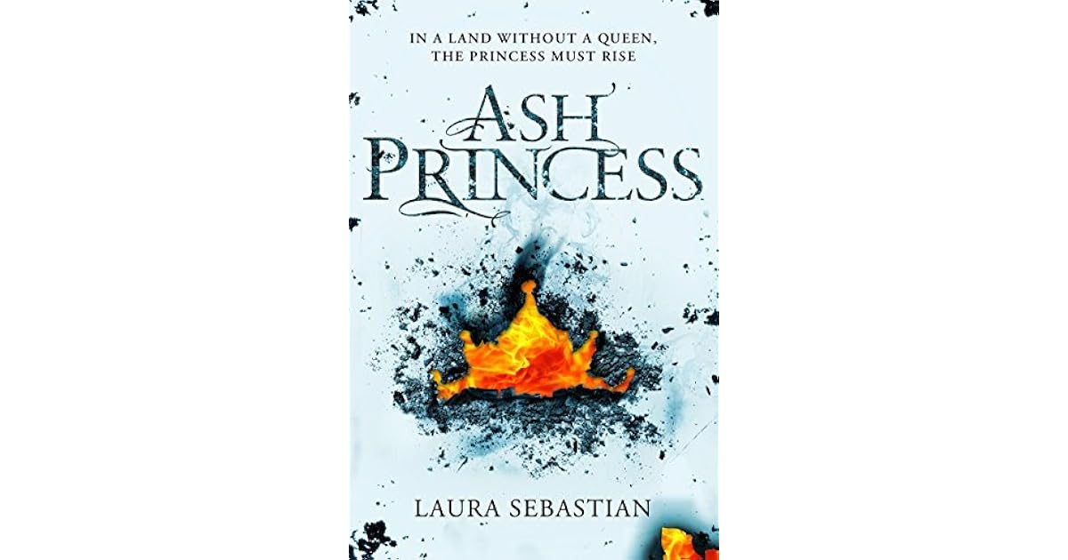 Ash Princess (Ash Princess Trilogy #1) by Laura Sebastian