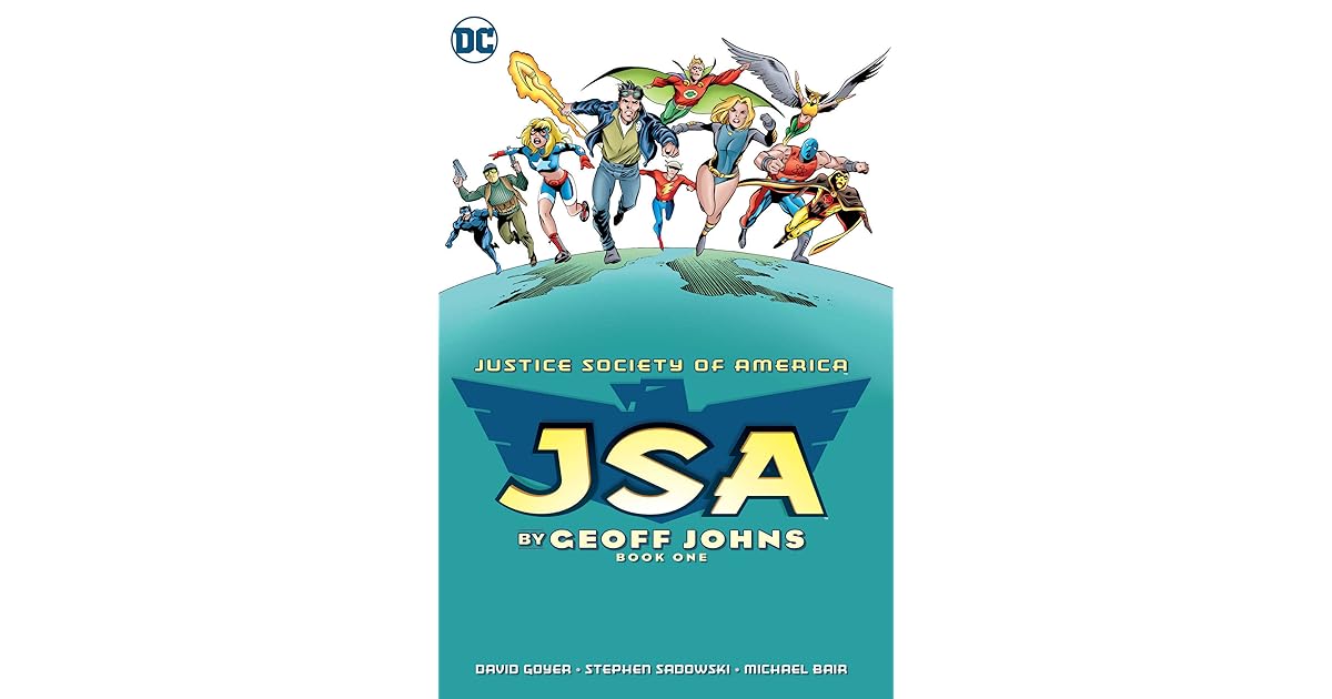 JSA by Geoff Johns Book One by Geoff Johns