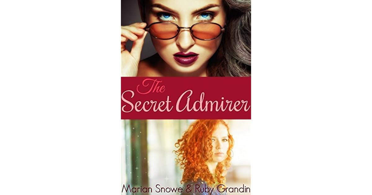 The Secret Admirer by Marian Snowe