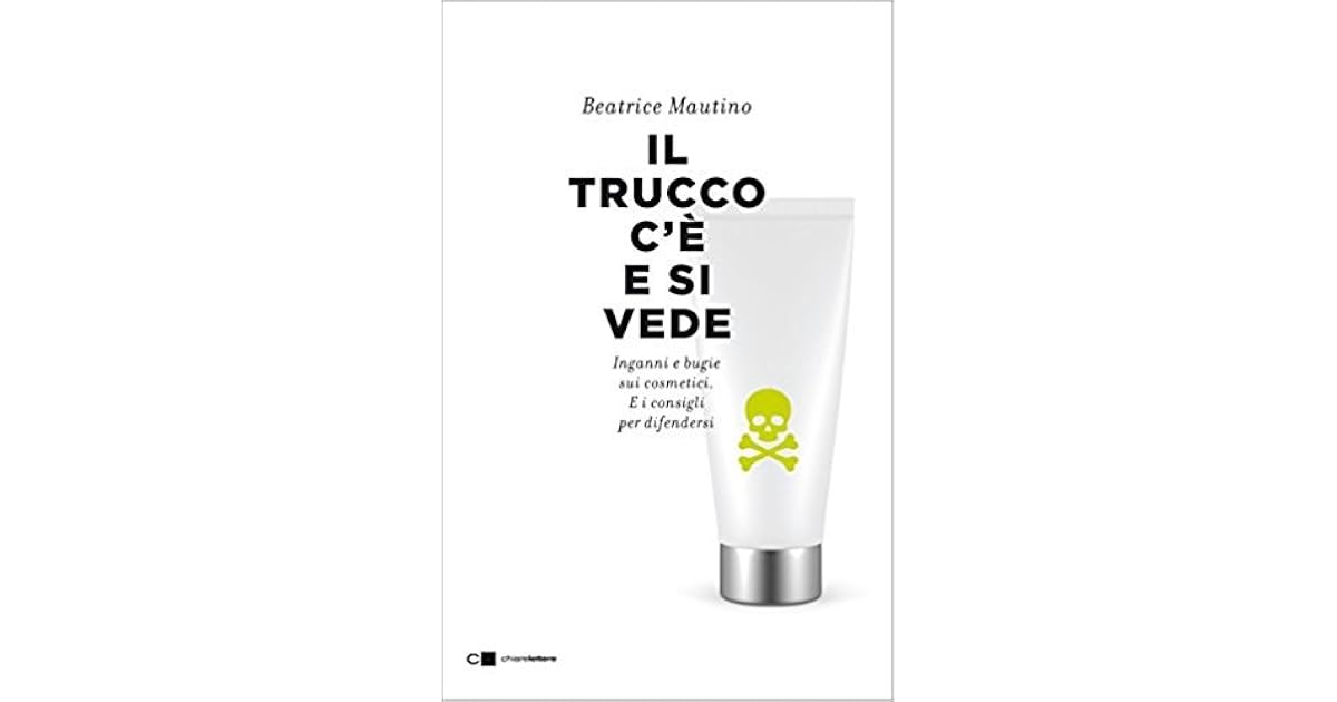 Il trucco c'è e si vede by Beatrice Mautino
