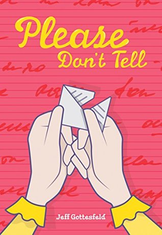 Please Don't Tell by Jeff Gottesfeld