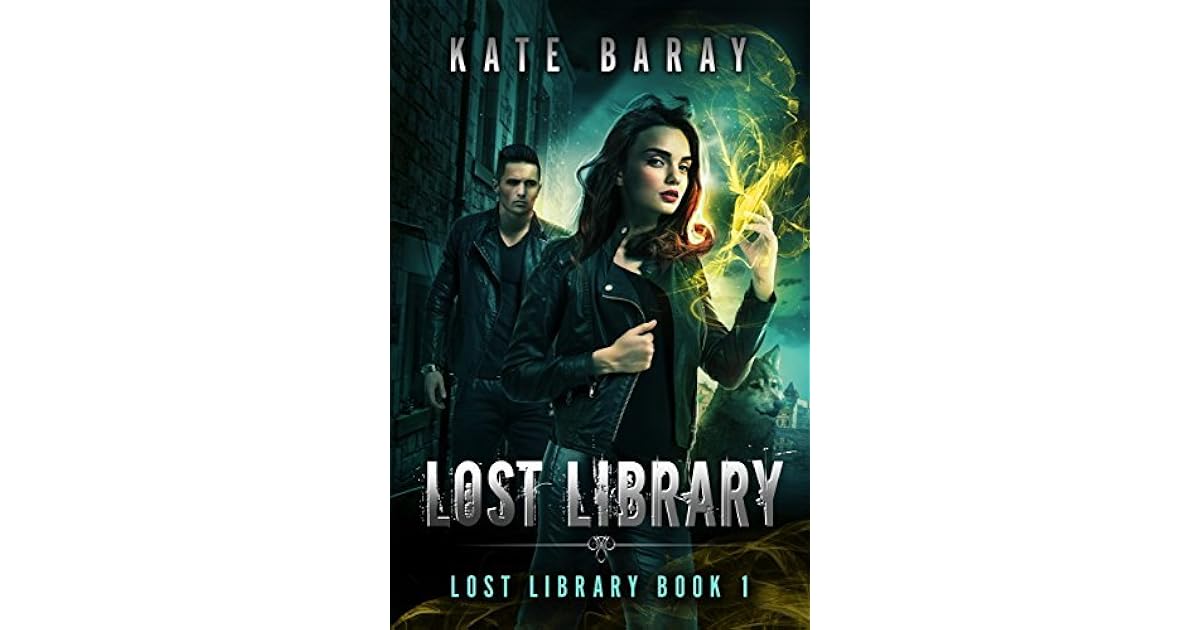 Lost Library (Lost Library, #1) by Kate Baray