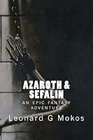 Azaroth & Sefalin by Leonard Mokos