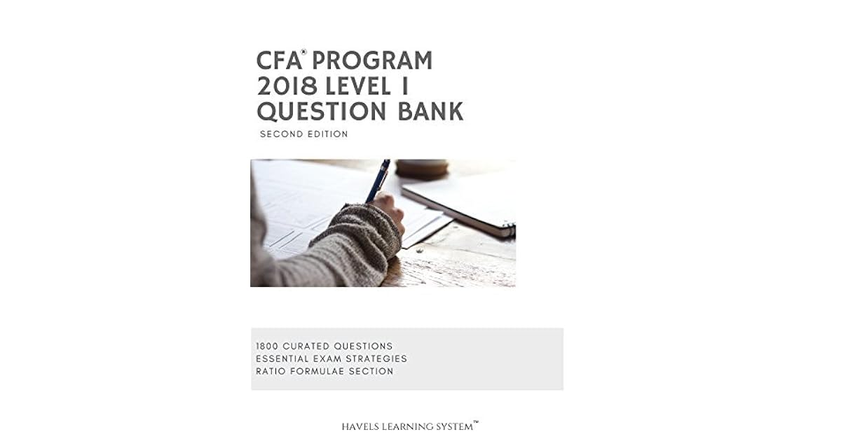 2018 Cfa Level 1 Question Bank Applicable For June And December 2018