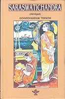 Saraswatichandra by Govardhanram Madhavram Tripathi