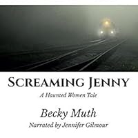 Screaming Jenny by Becky Muth