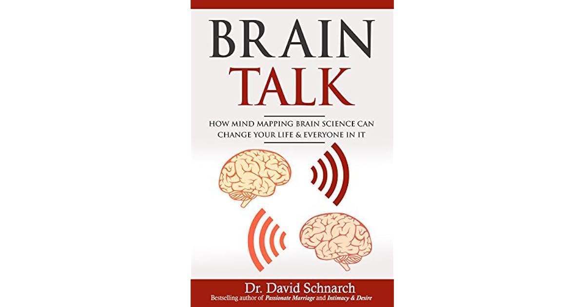 Brain Talk: How Mind Mapping Brain Science Can Change Your Life ...