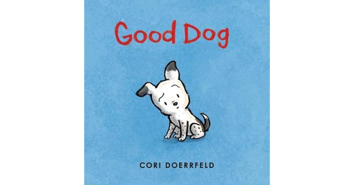 Good Dog by Cori Doerrfeld