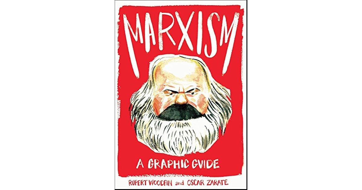 Marxism: A Graphic Guide: A Graphic Guide by Rupert Woodfin