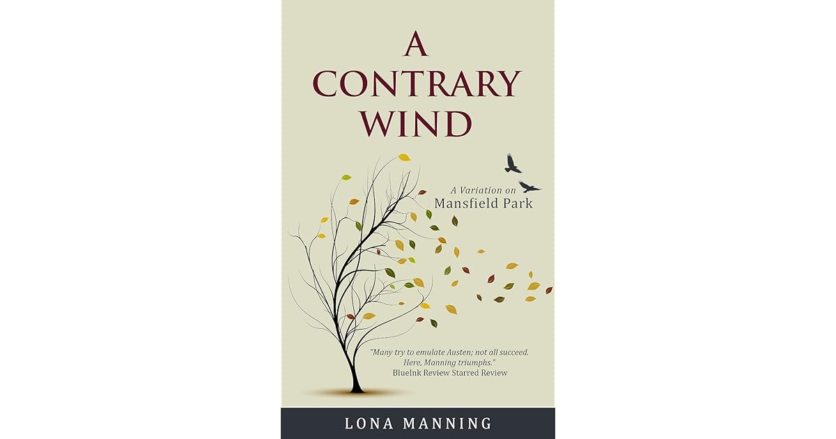 A Contrary Wind by Lona Manning