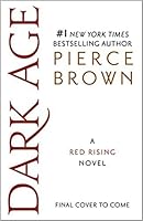 Dark Age (Red Rising Saga #5) by Pierce Brown