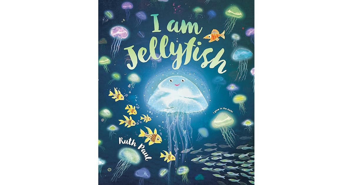 I am Jellyfish by Ruth Paul