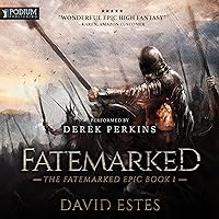 Fatemarked (The Fatemarked Epic, #1) by David Estes
