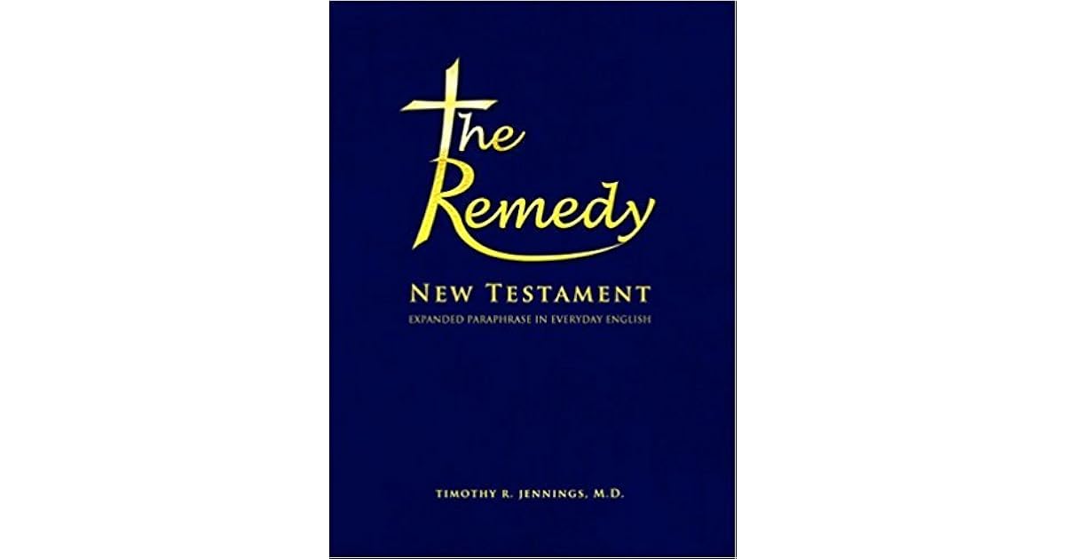 The Remedy by Timothy R. Jennings