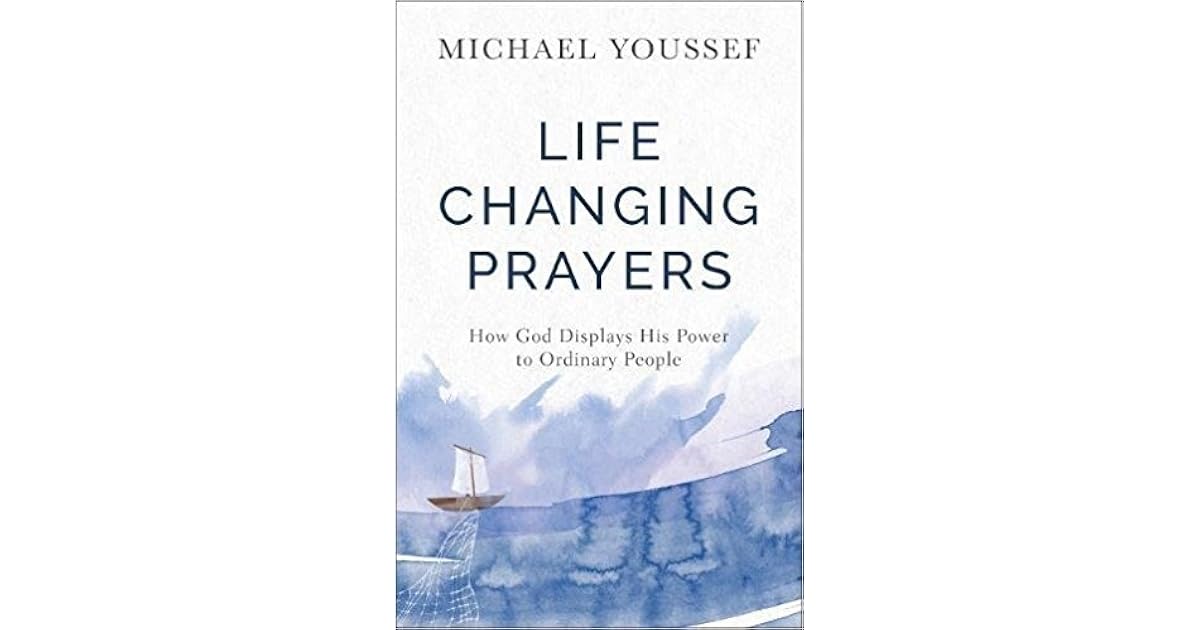 Life-Changing Prayers by Michael Youssef