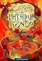 The Battle for Rondo (Rondo, #3) by Emily Rodda