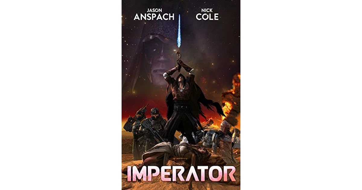 Imperator (Galaxy's Edge, #4.5) by Jason Anspach
