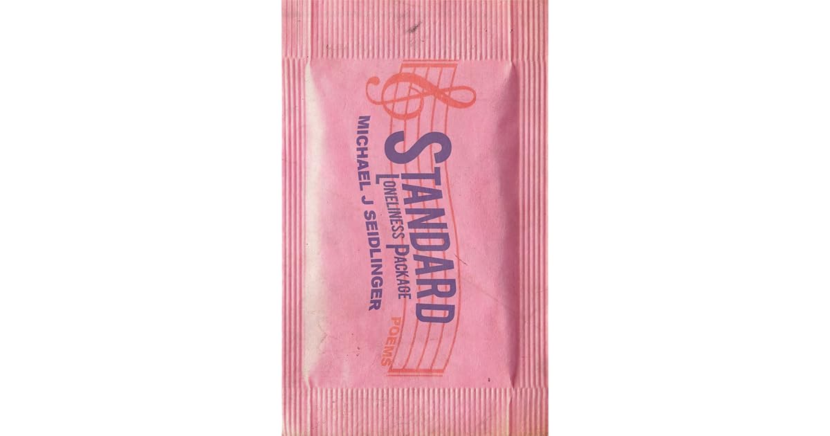 Standard Loneliness Package by Michael J. Seidlinger