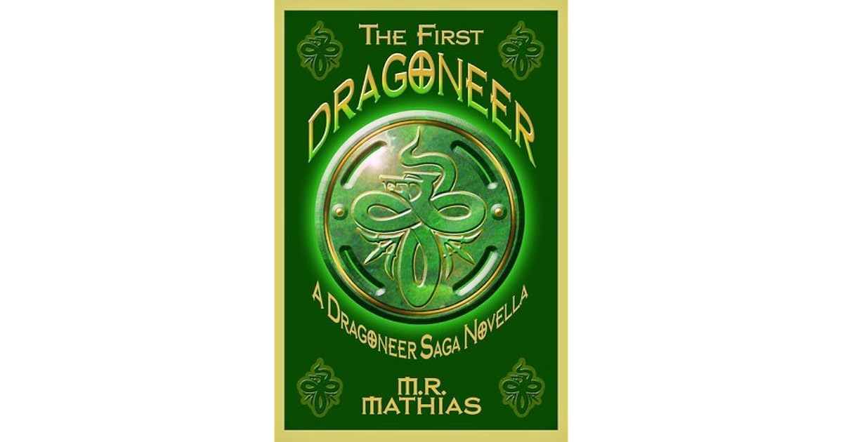 The First Dragoneer (The Dragoneers Saga, #0) by M.R. Mathias
