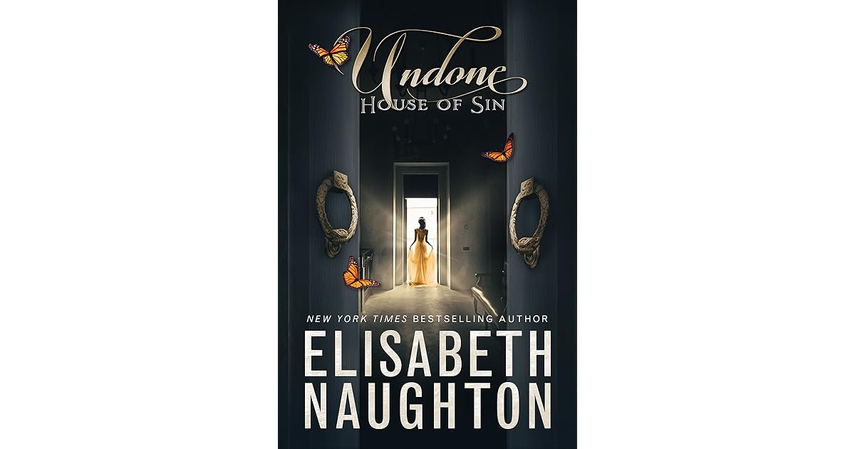 Undone (House of Sin #3) by Elisabeth Naughton