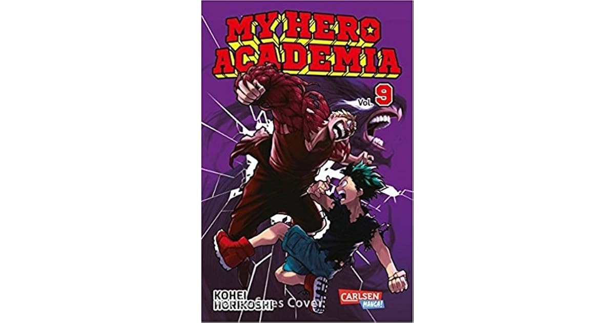 My Hero Academia, Vol. 9: My Hero by Kohei Horikoshi