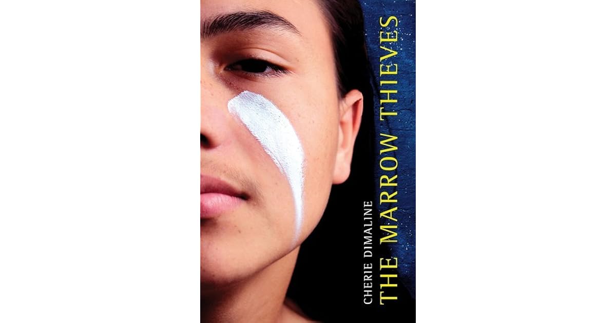 The Marrow Thieves by Cherie Dimaline