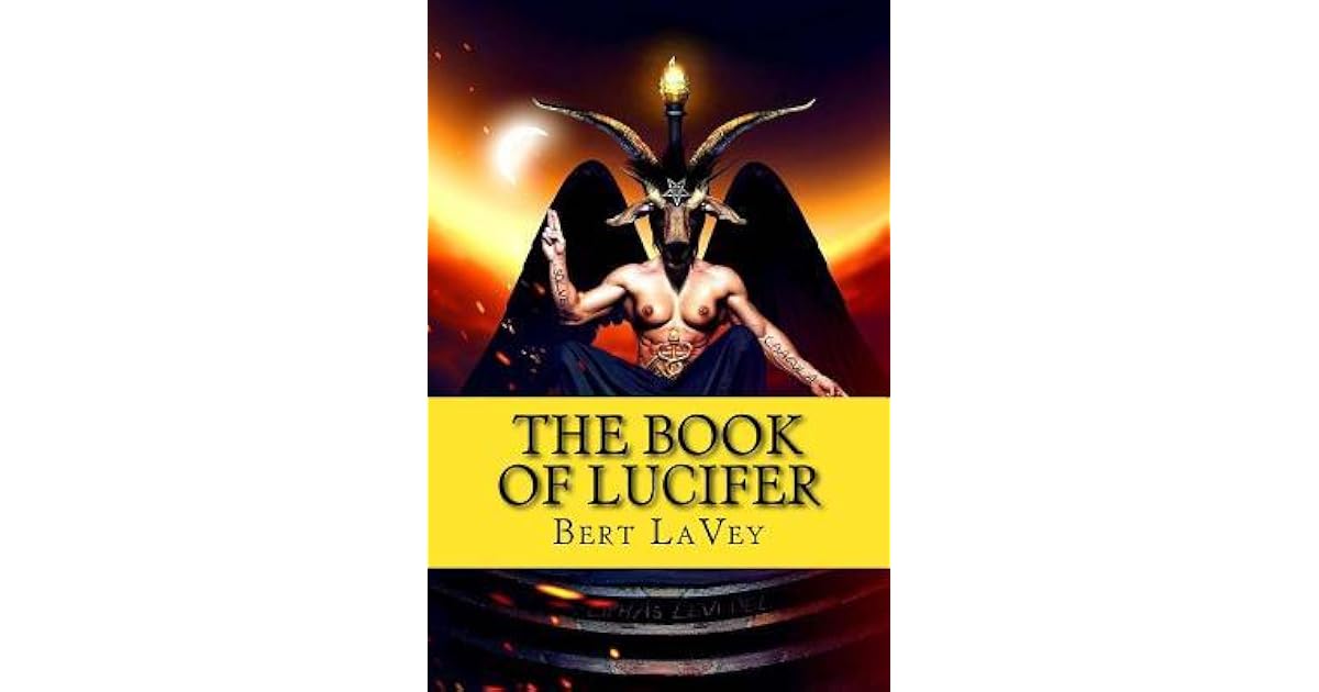 The Book of Lucifer by Bert Lavey