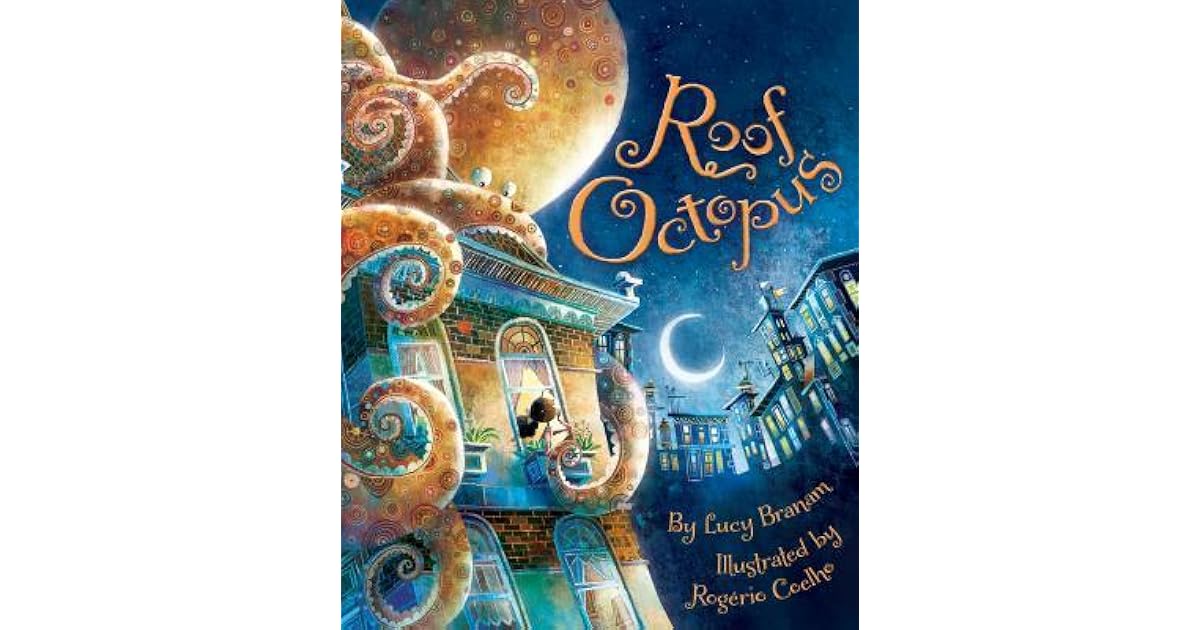 Roof Octopus by Lucy Branam