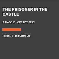 The Prisoner in the Castle by Susan Elia MacNeal