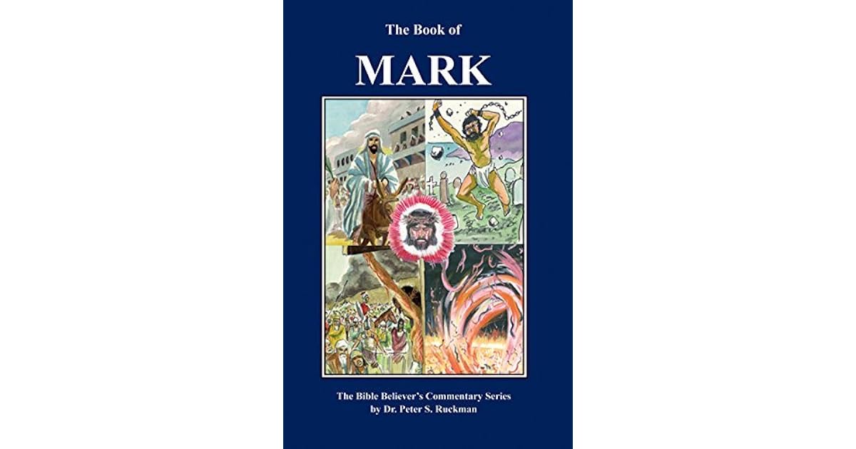 Gospel of Mark Commentary by Peter S. Ruckman