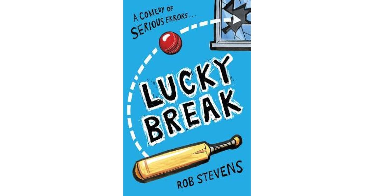 Lucky Break by Rob Stevens