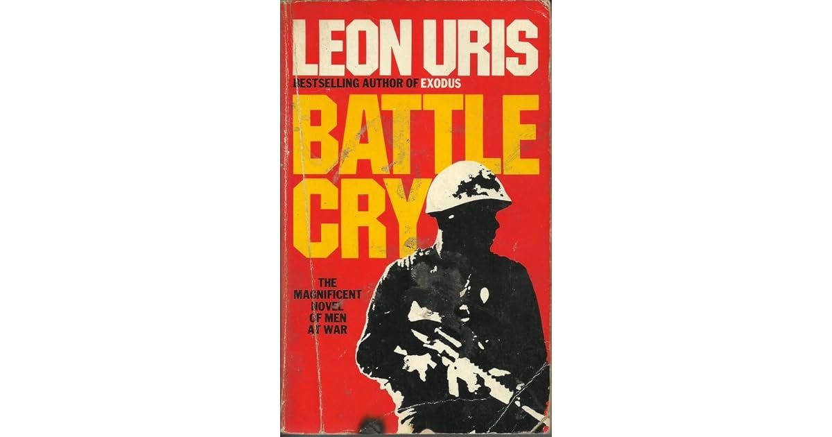 Battle Cry by Leon Uris