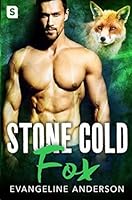 Stone Cold Fox (Cougarville #3) by Evangeline Anderson
