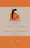 Mirabai: Ecstatic Poems by Mīrābāī