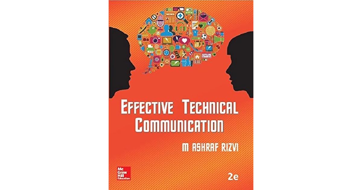 Effective Technical Communication by M. Ashraf Rizvi