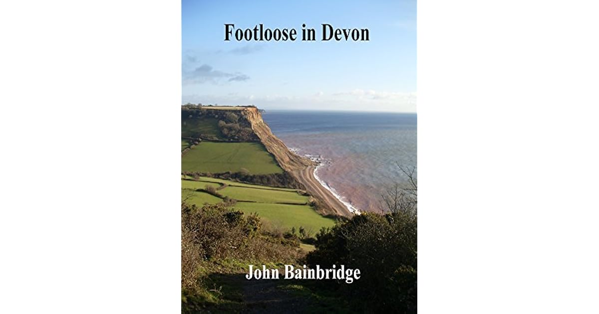 Footloose in Devon by John Bainbridge