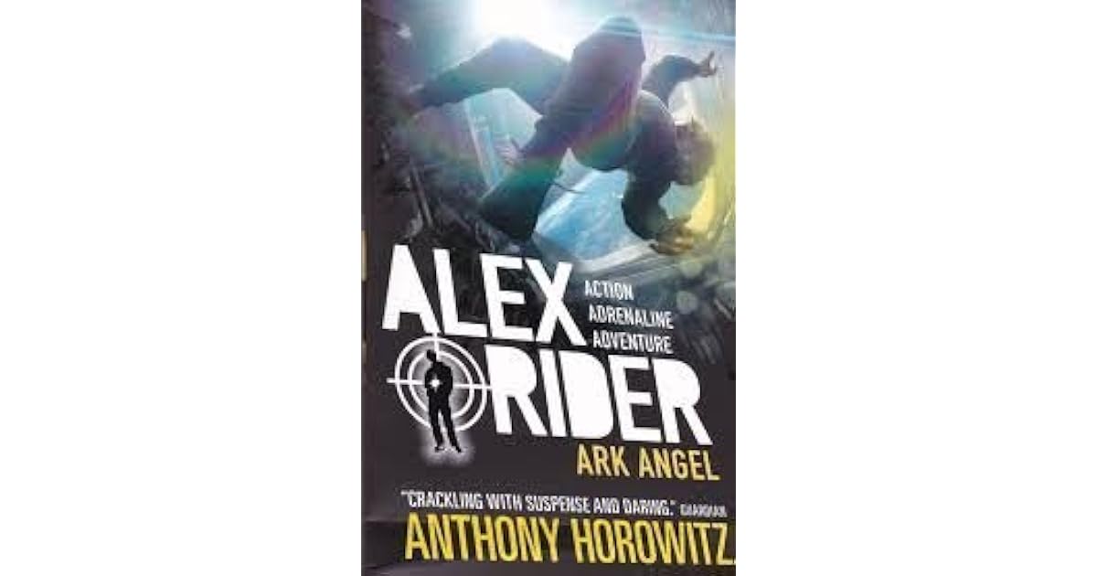 Ark Angel (Alex Rider, #6) by Anthony Horowitz