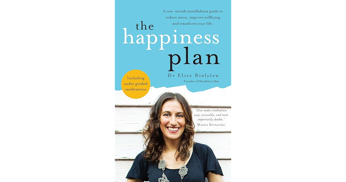 The Happiness Plan by Elise Bialylew