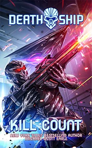 Kill Count (Death Ship #1) by Michael-Scott Earle