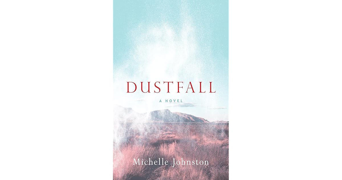 Dustfall by Michelle Johnston