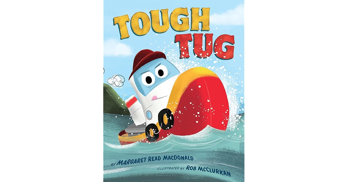 Tough Tug by Margaret Read MacDonald