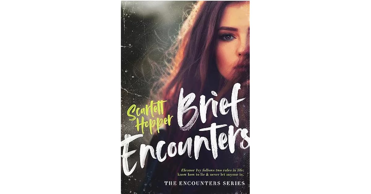 Brief Encounters (The Encounters Series, #1) by Scarlett Hopper