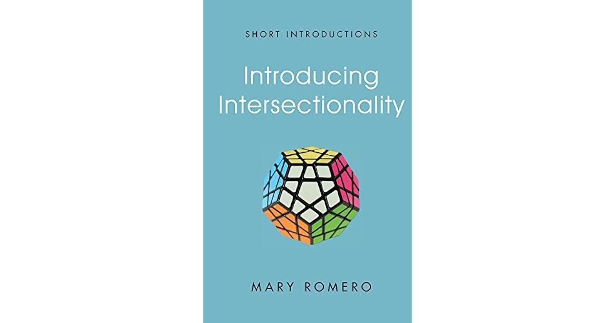 Introducing Intersectionality by Mary Romero