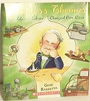 Timeless Thomas: How Thomas Edison Changed Our Lives by Gene Barretta